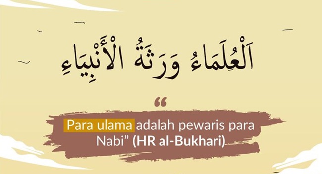 Ulama itu Pewaris Para Nabi – SUARAISLAM.ID